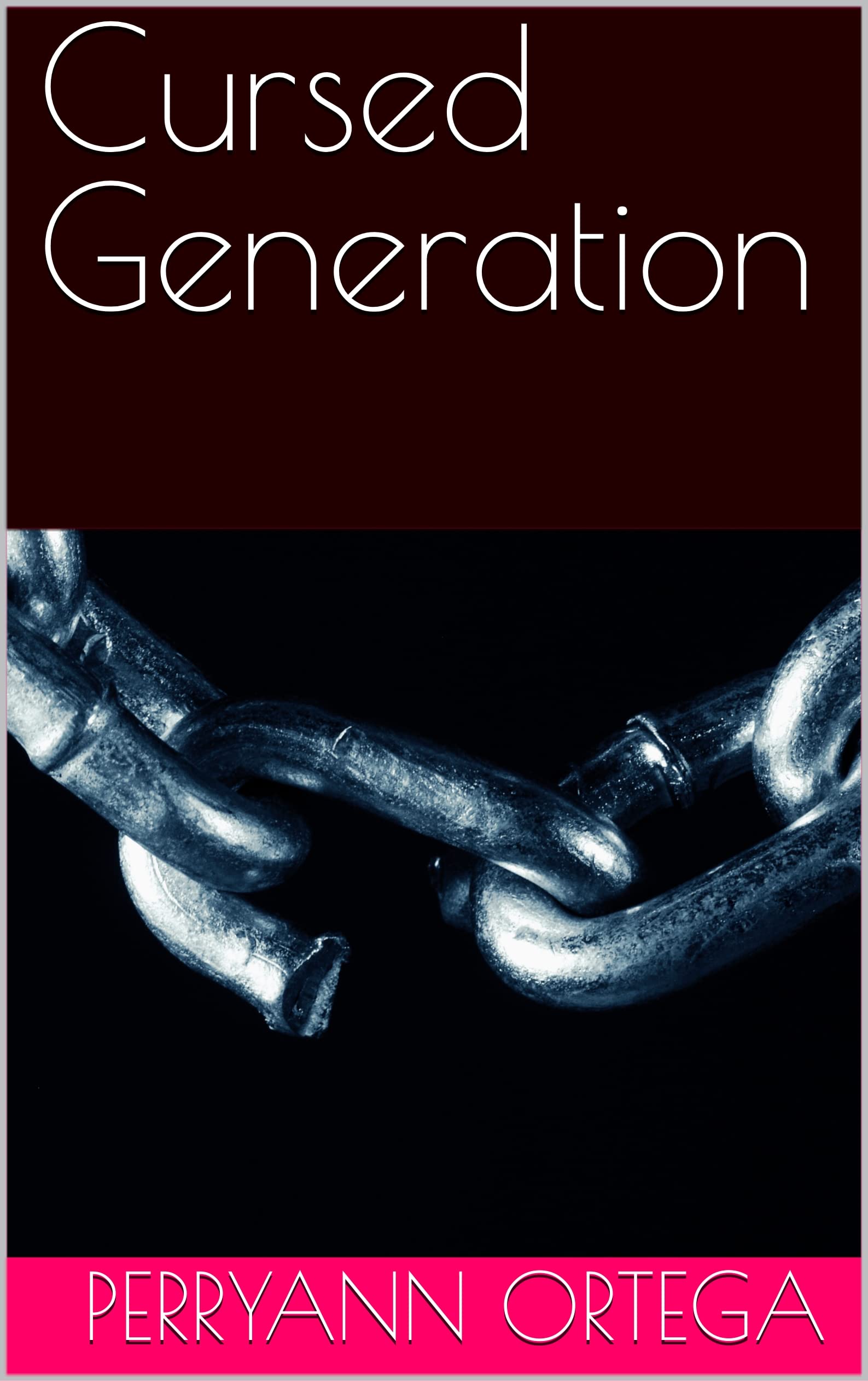 Cursed Generation by Perryann Ortega | Goodreads