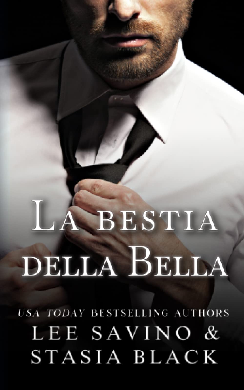 La bestia della Bella: Una storia d'amore oscuro contemporanea con un ...
