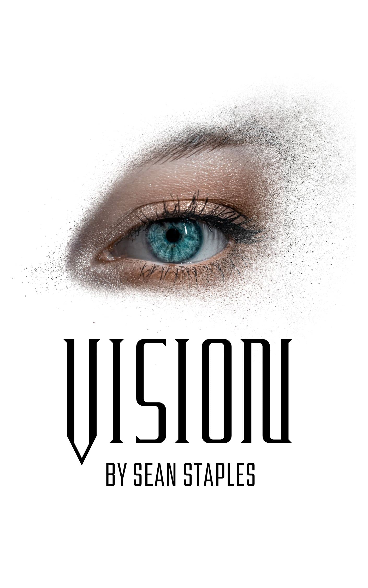 Vision by Sean Staples | Goodreads