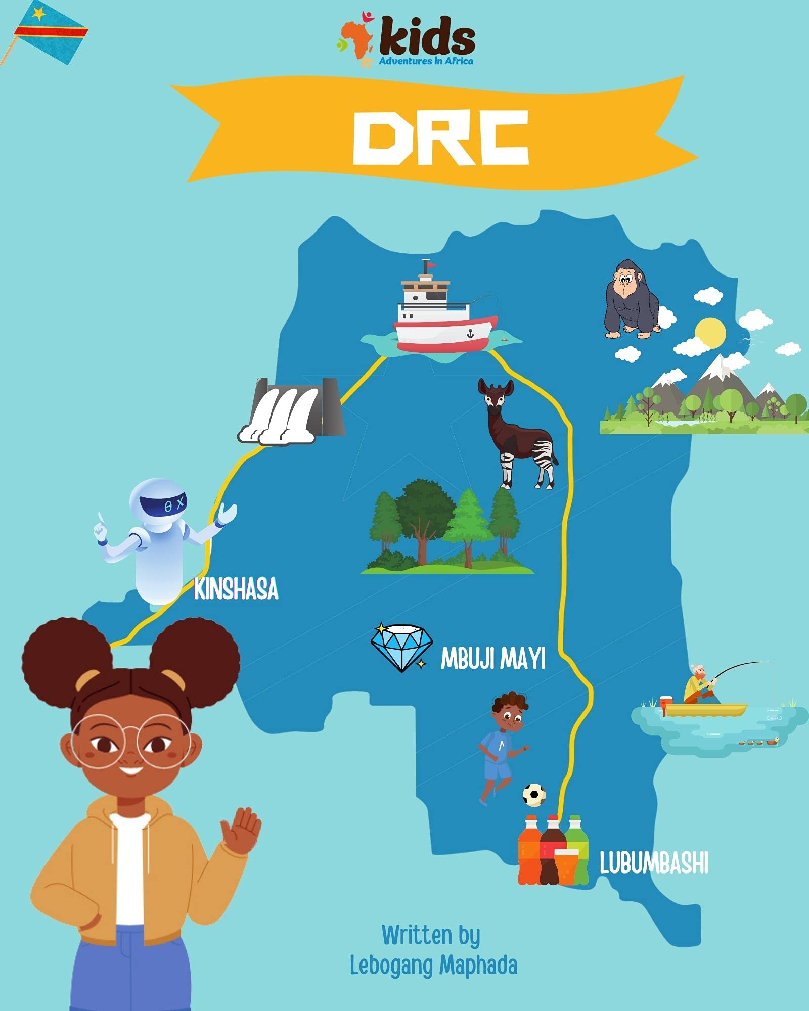 Kids' Adventures in DRC by Lebogang Maphada | Goodreads