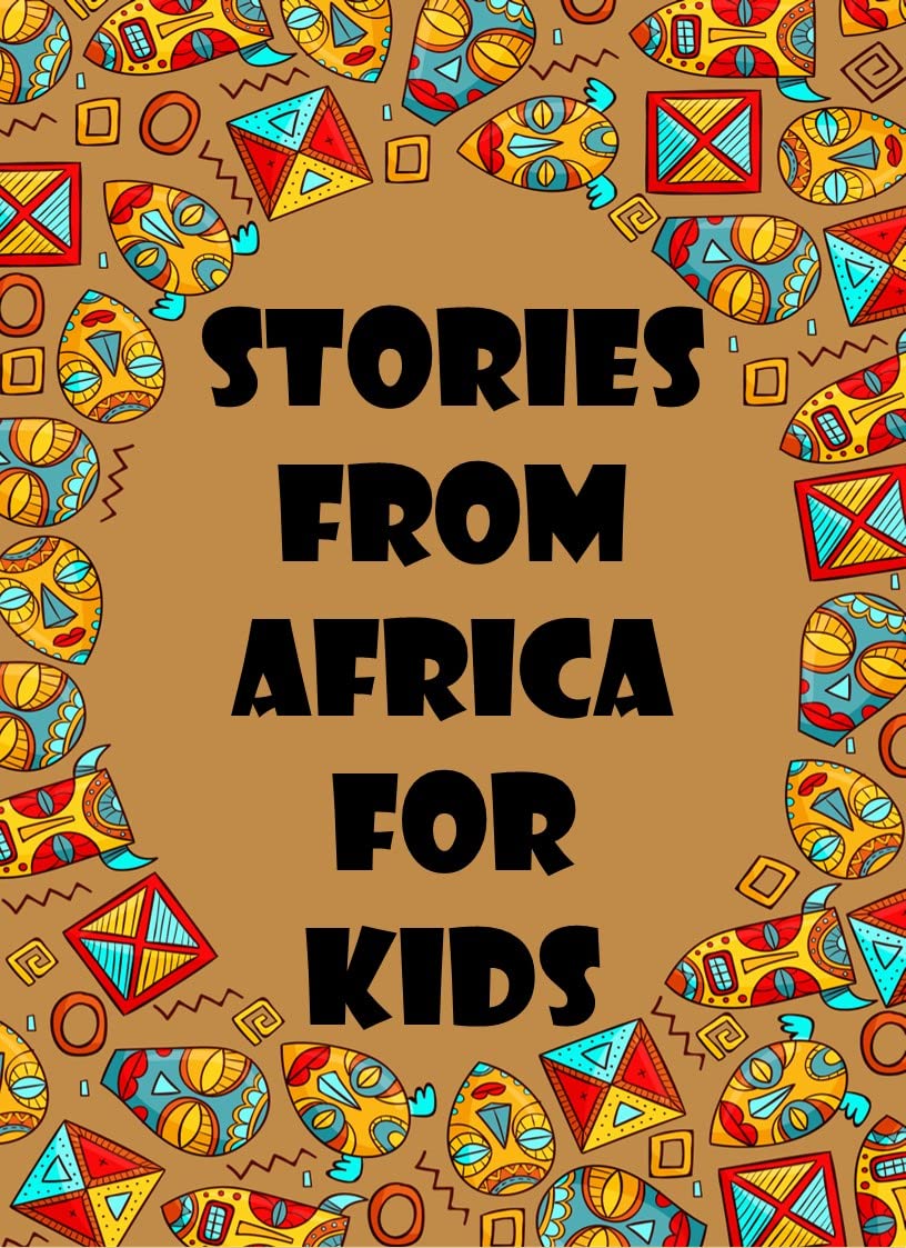 Stories From Africa For Kids: African Folktales For Children, 5 min ...