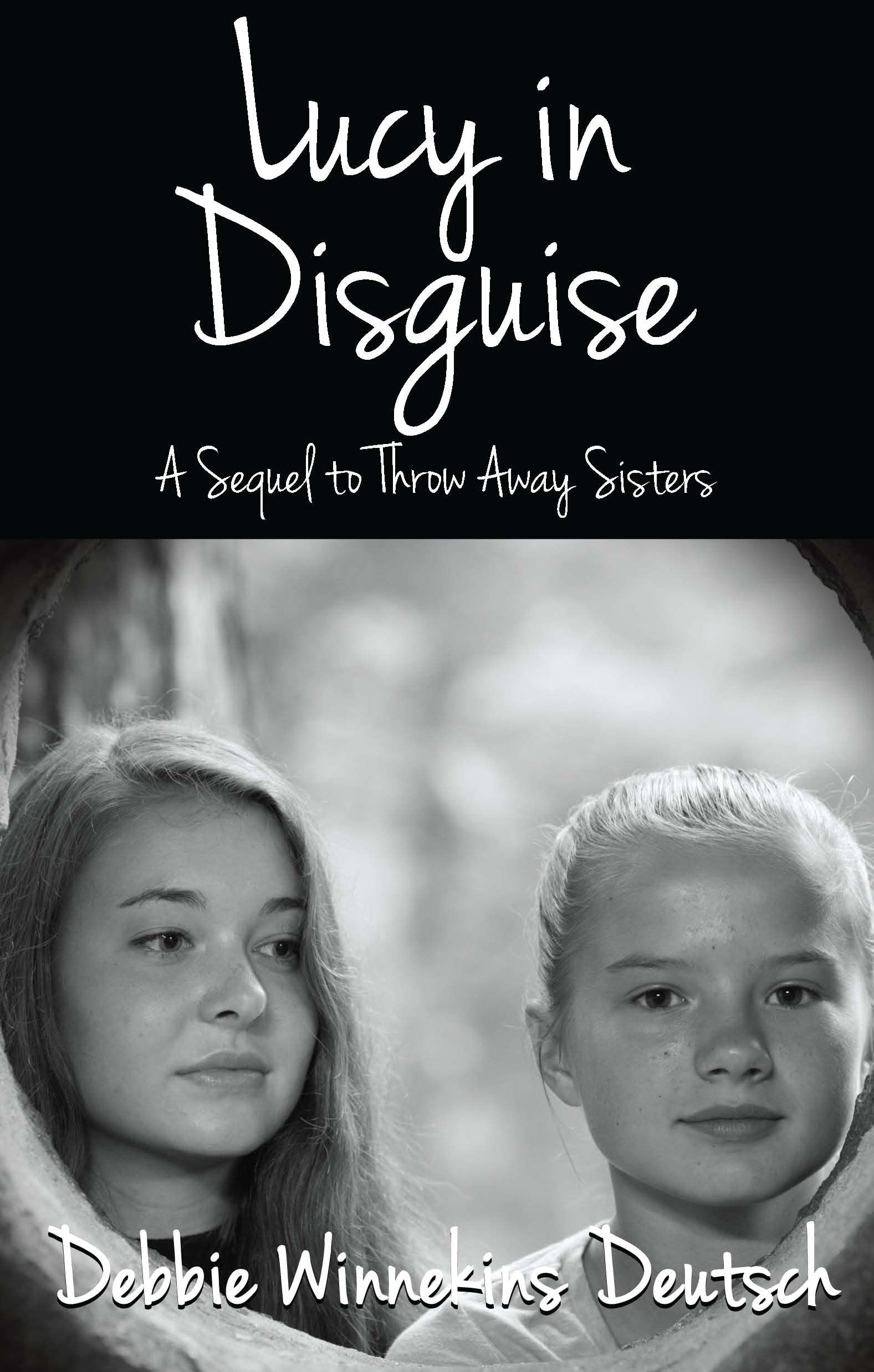 Lucy in Disguise by Debbie Winnekins Deutsch | Goodreads