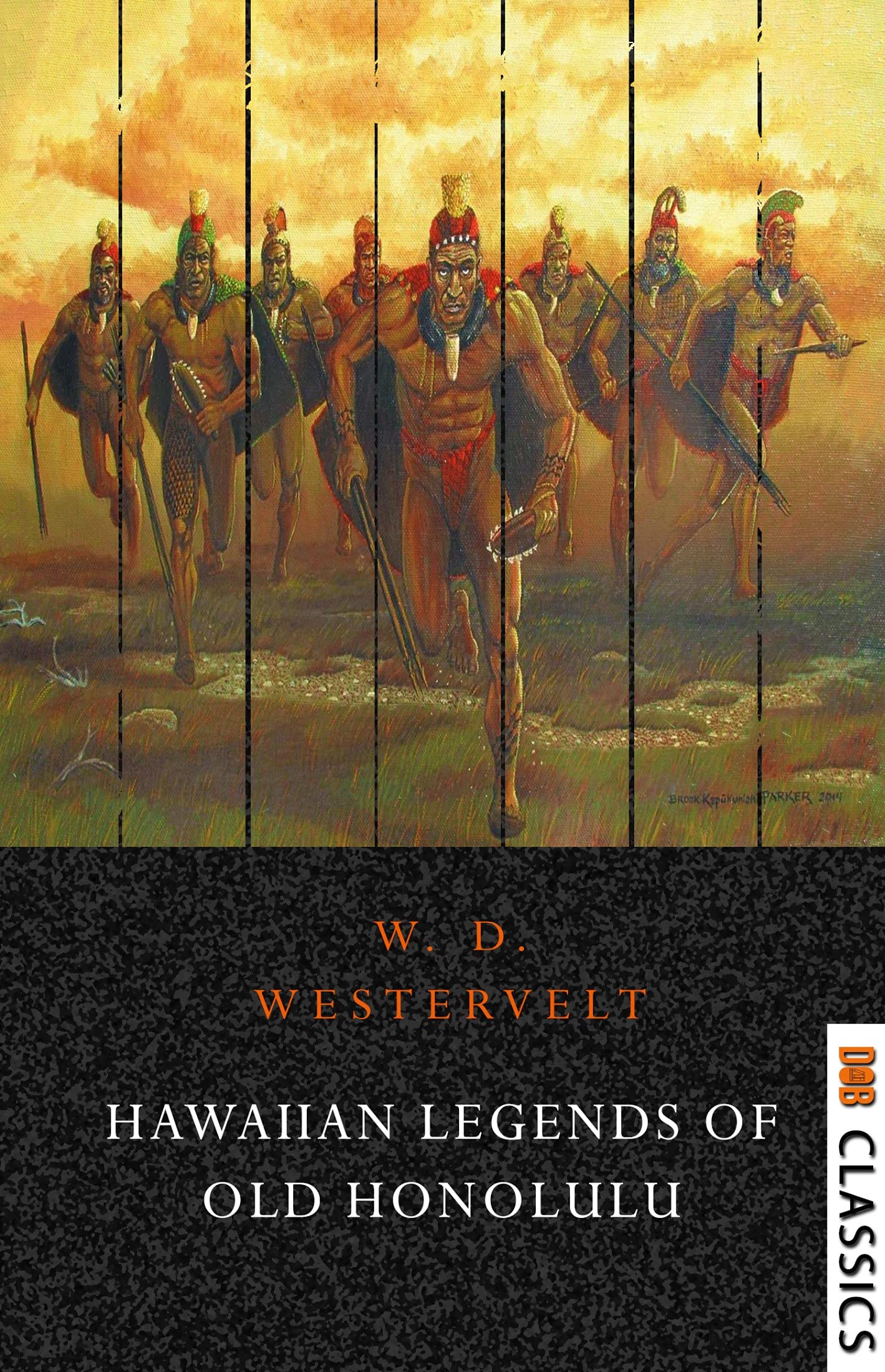 Hawaiian Legends of Old Honolulu by William Drake Westervelt | Goodreads