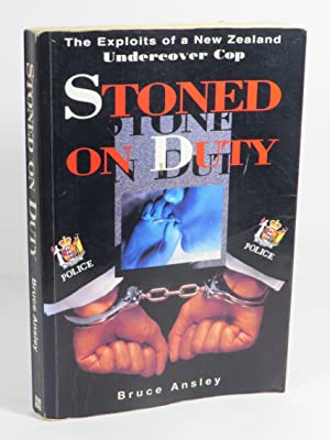 Stoned on duty by Bruce Ansley | Goodreads
