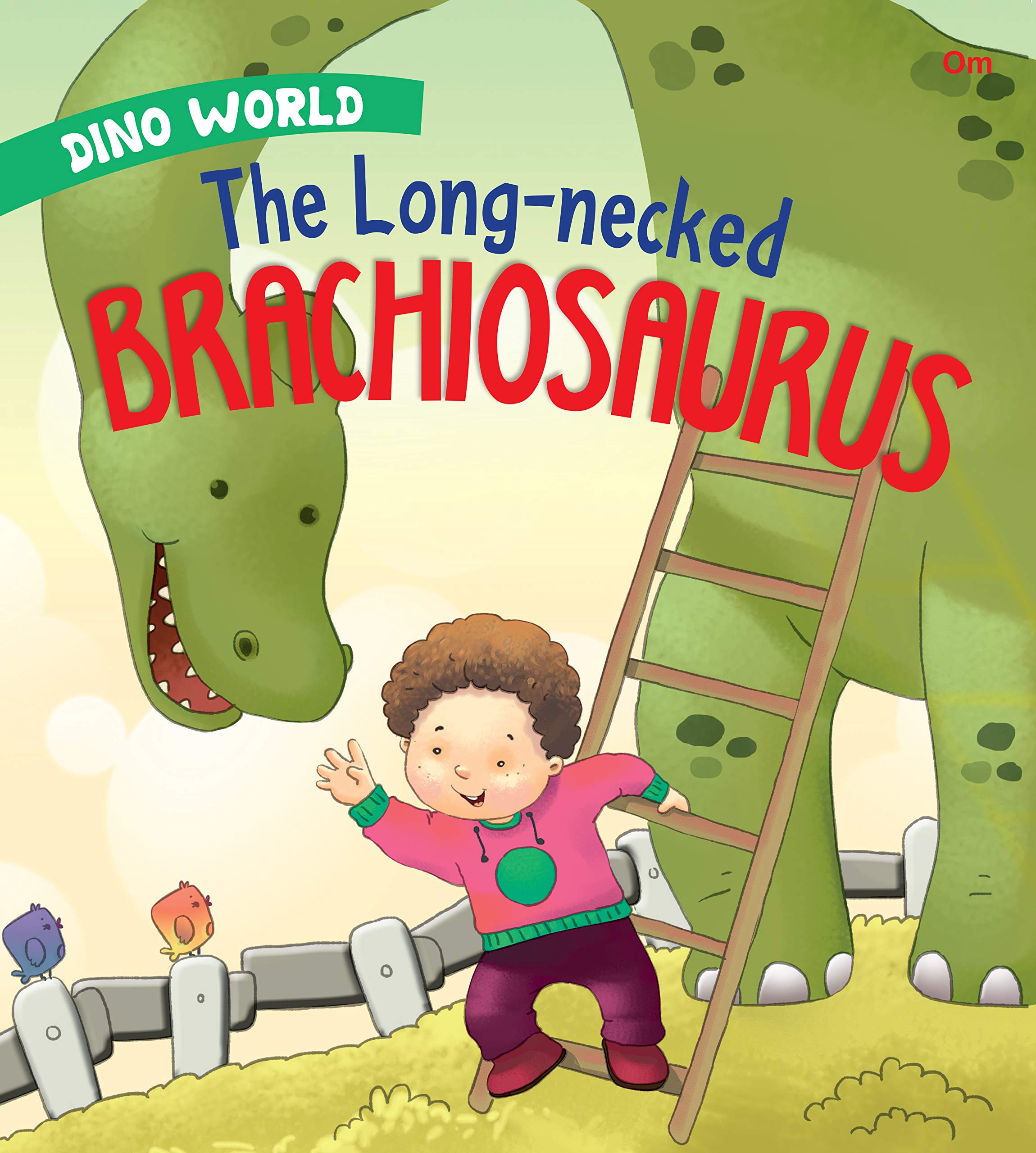 Dinosaurs : The Long necked Brachiosaurus : Dino World by OM Books ...