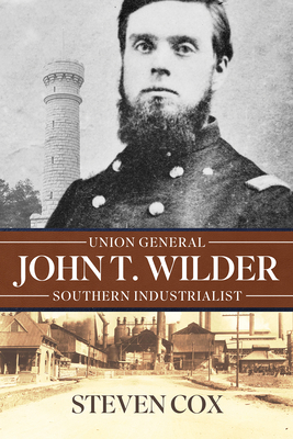 John T Wilder by Steven Cox | Goodreads
