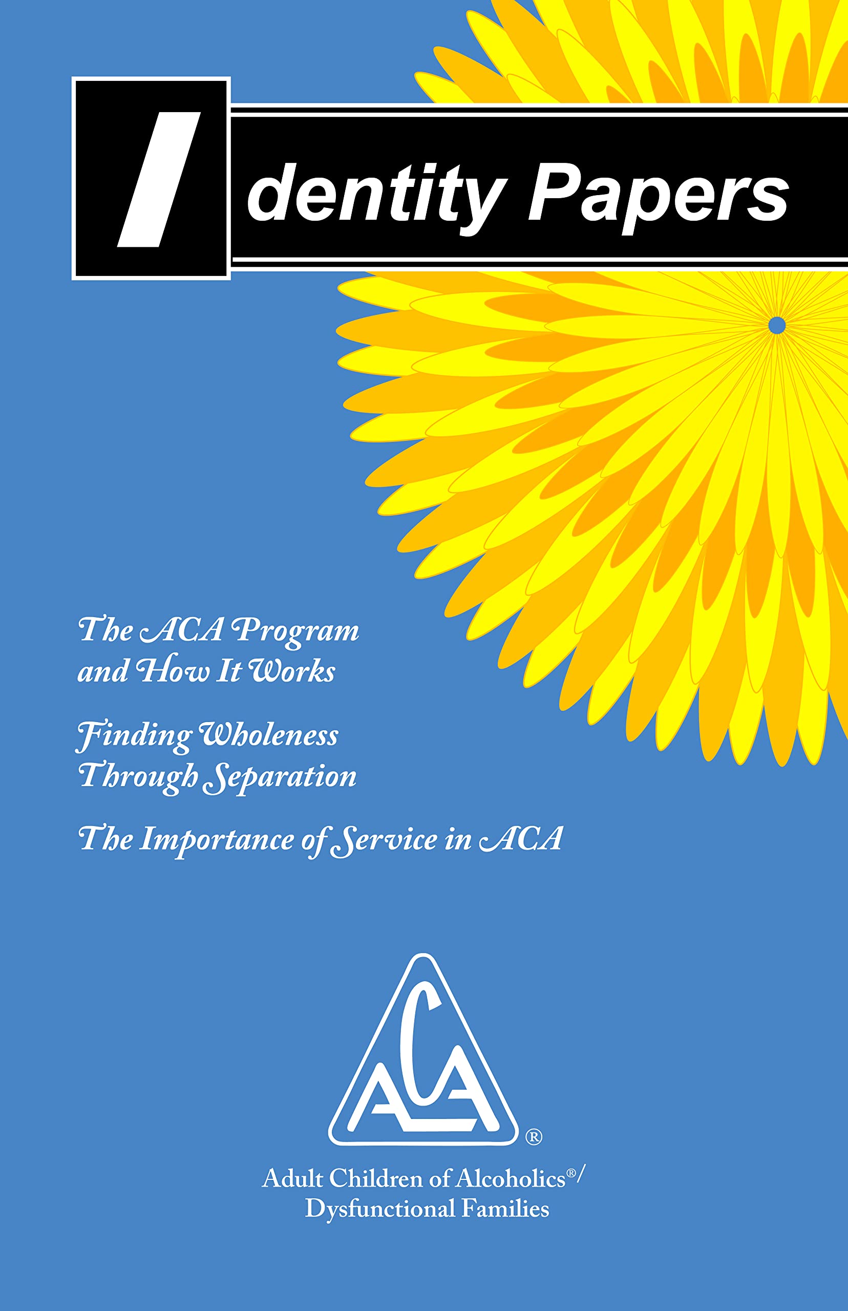 Identity Papers: Three reports that gave the Adult Children of ...