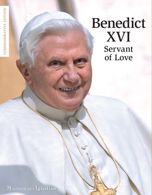 Benedict XVI: Servant of Love by Bénédicte Delelis | Goodreads