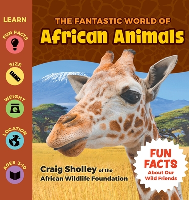 The Fantastic World of African Animals - A Wild Animals Book for ...