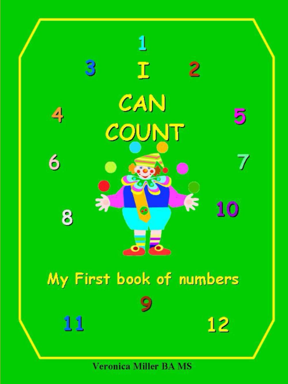 i-can-count-my-first-book-of-numbers-by-veronica-miller-goodreads