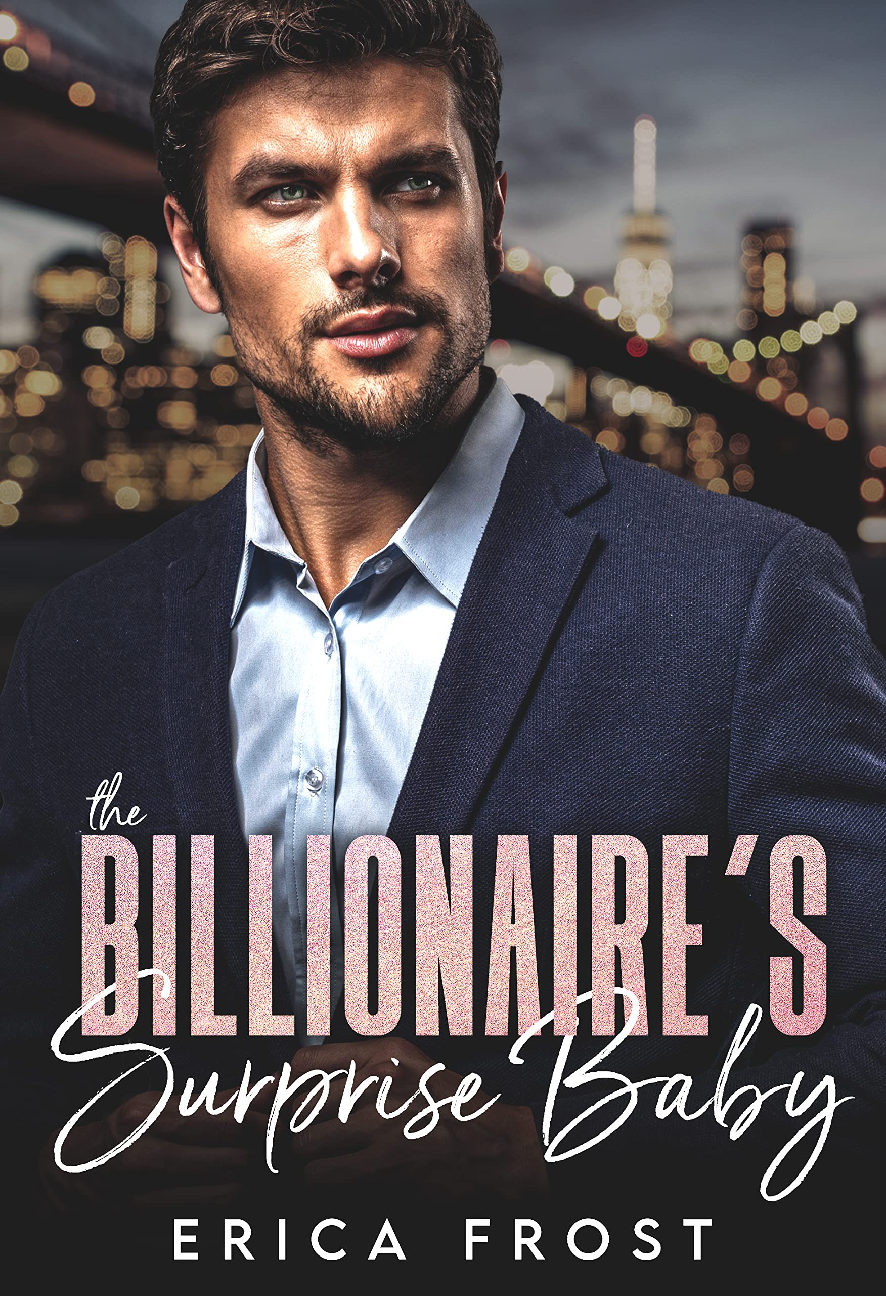 The Billionaire’s Surprise Baby by Erica Frost | Goodreads