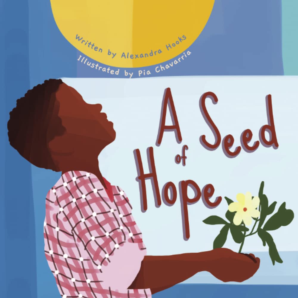 A Seed of Hope: Inspiring African-American Children to Grow and Embrace ...