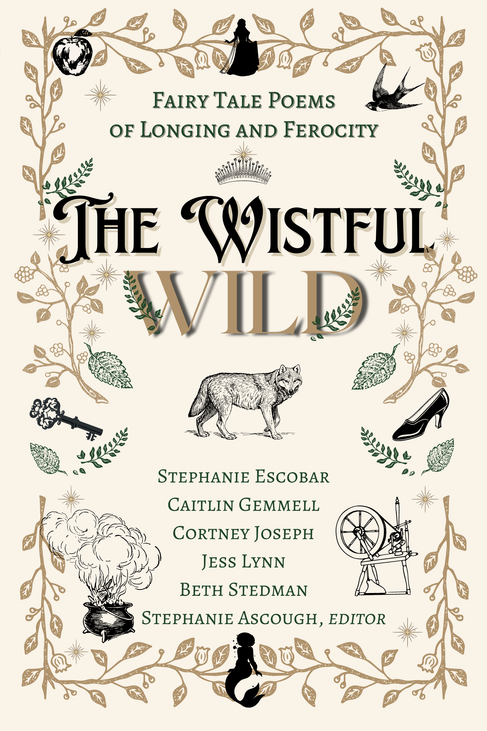 The Wistful Wild: fairy tale poems of longing and ferocity by Stephanie ...