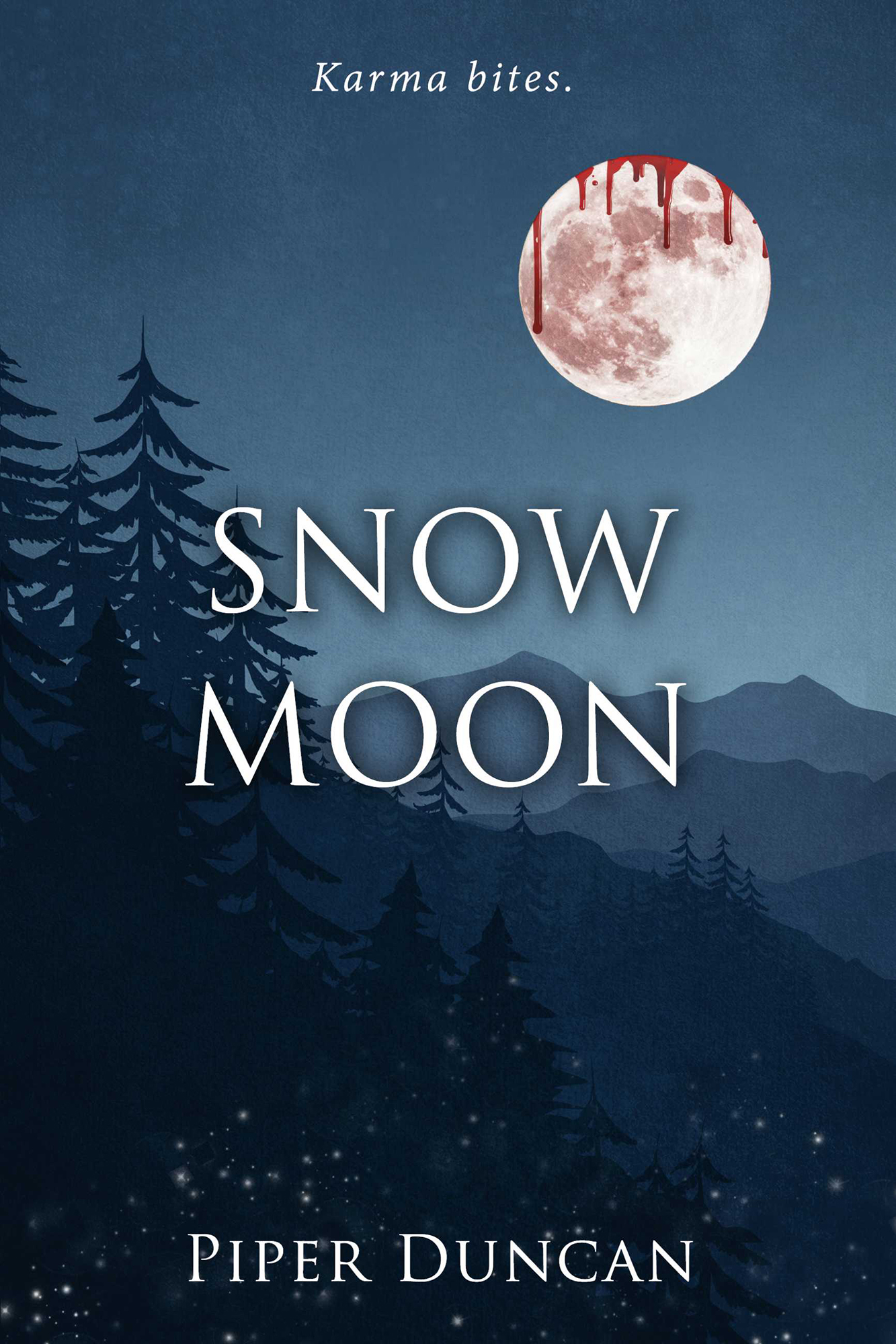 Snow Moon: Karma Bites by Piper Duncan | Goodreads