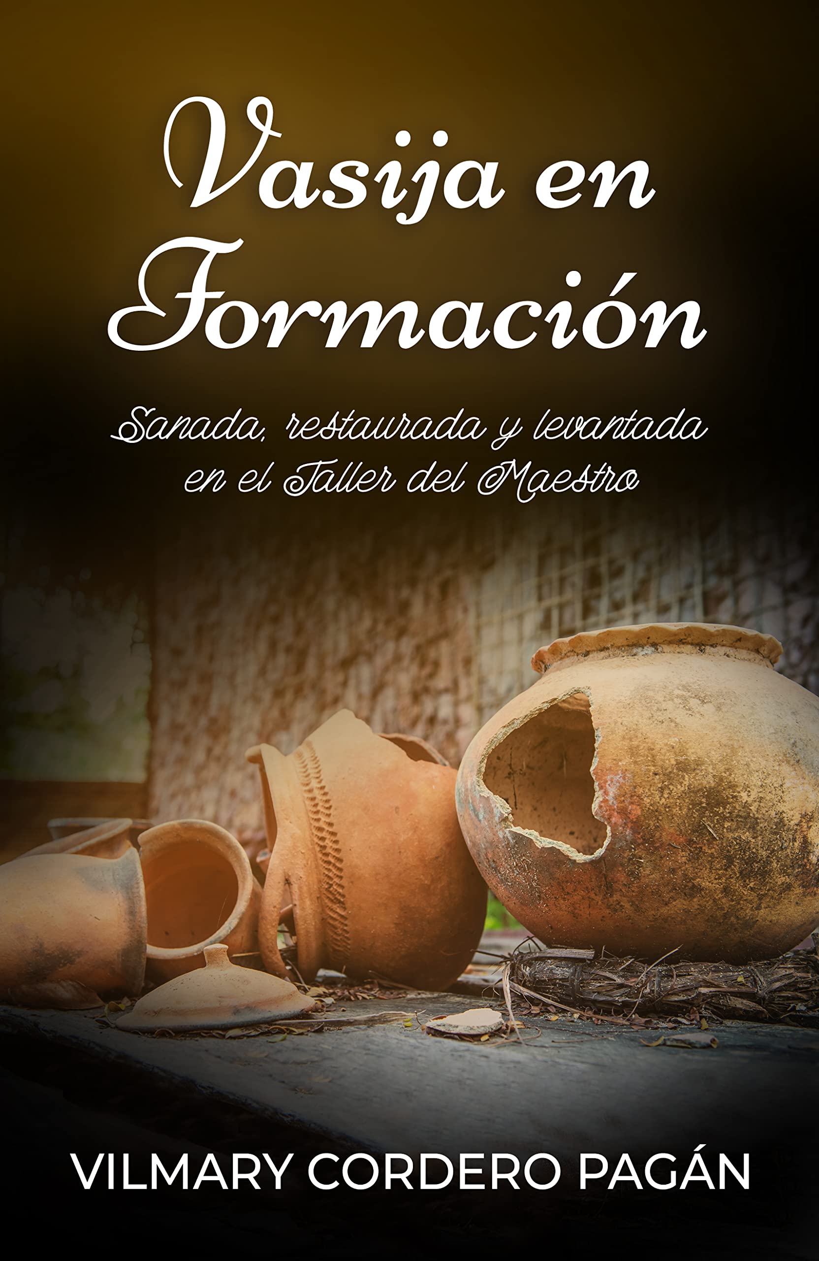 Vasija en Formación: Sanada, restaurada y levantada en el Taller del ...
