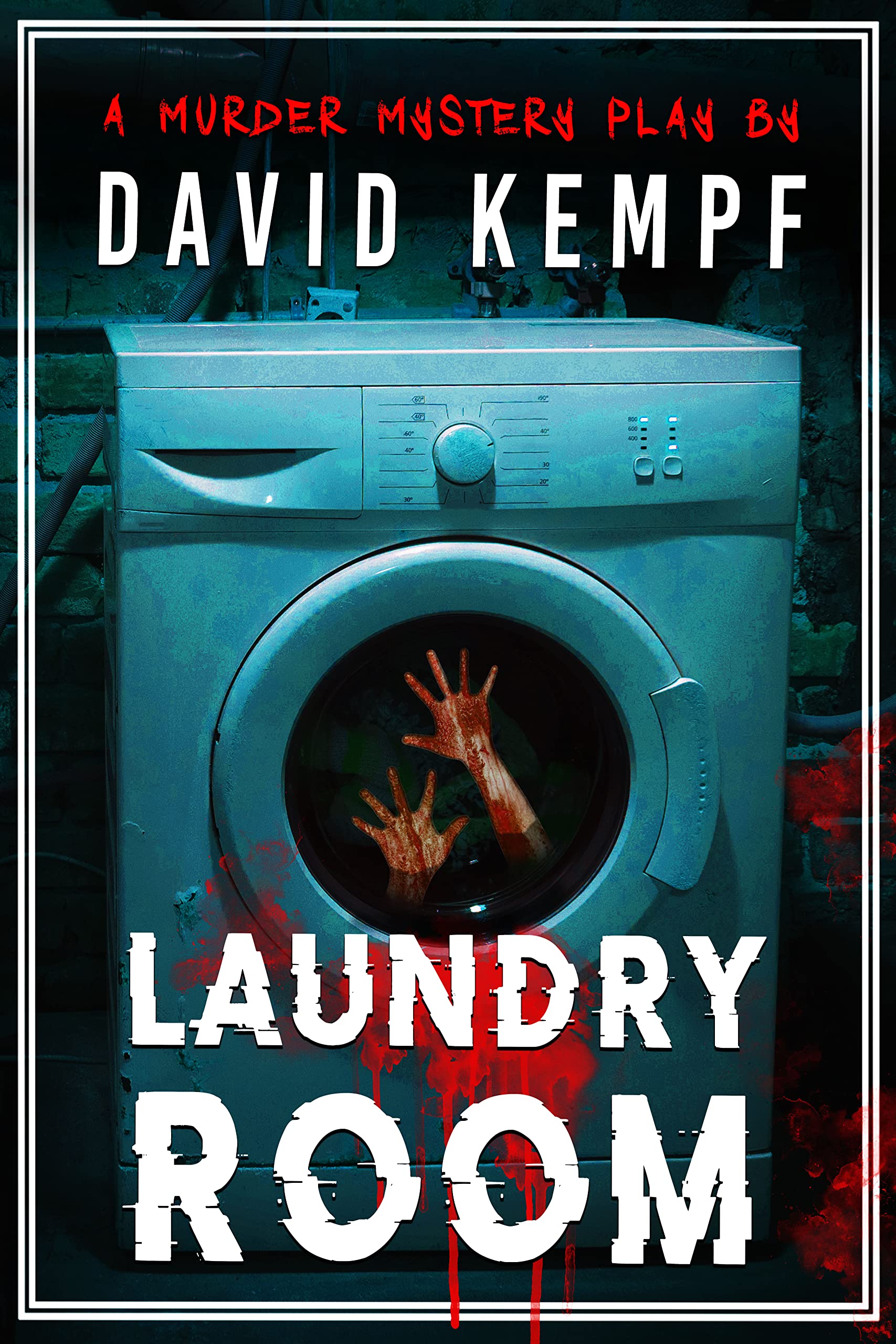 Laundry Room (FOUR MURDER MYSTERY PLAYS Book 1) by David Kempf | Goodreads