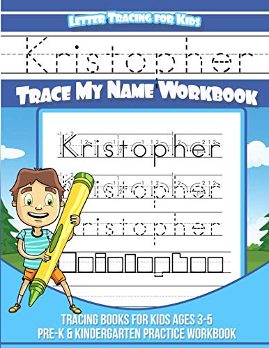 Kristopher Letter Tracing for Kids Trace my Name Workbook: Tracing ...