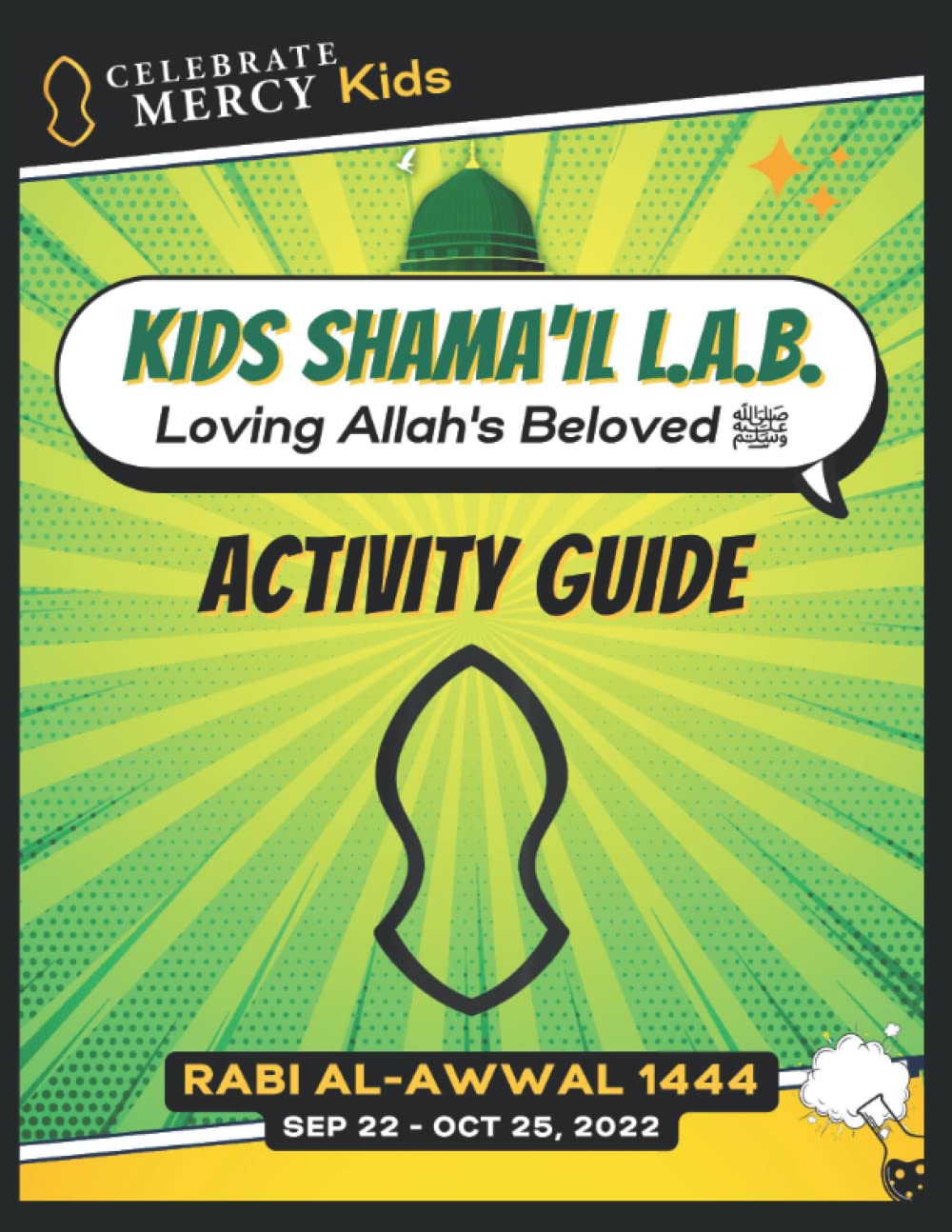 CelebrateMercy's Kids Shama'il L.A.B. (Loving Allah's Beloved ﷺ ...