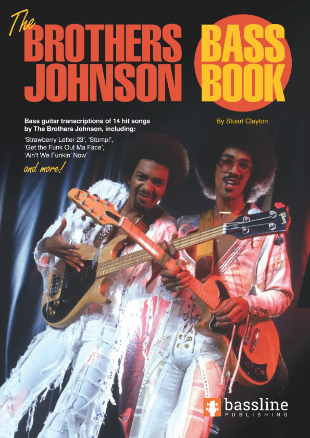 The Brothers Johnson Bass Book by Stuart Clayton | Goodreads