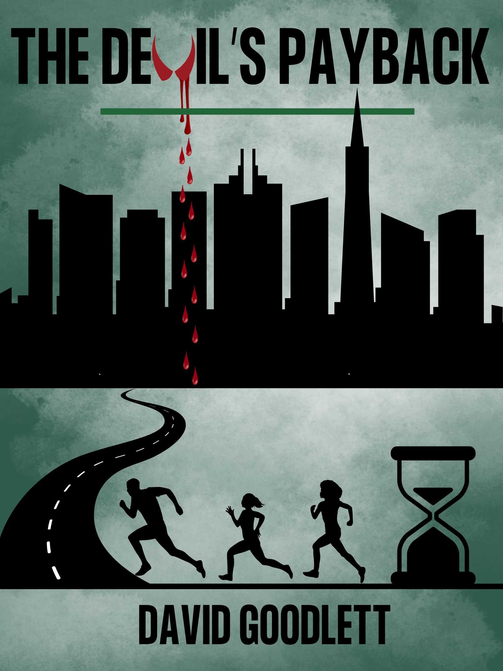 The Devil's Payback: Under Siege in The City by David Goodlett | Goodreads