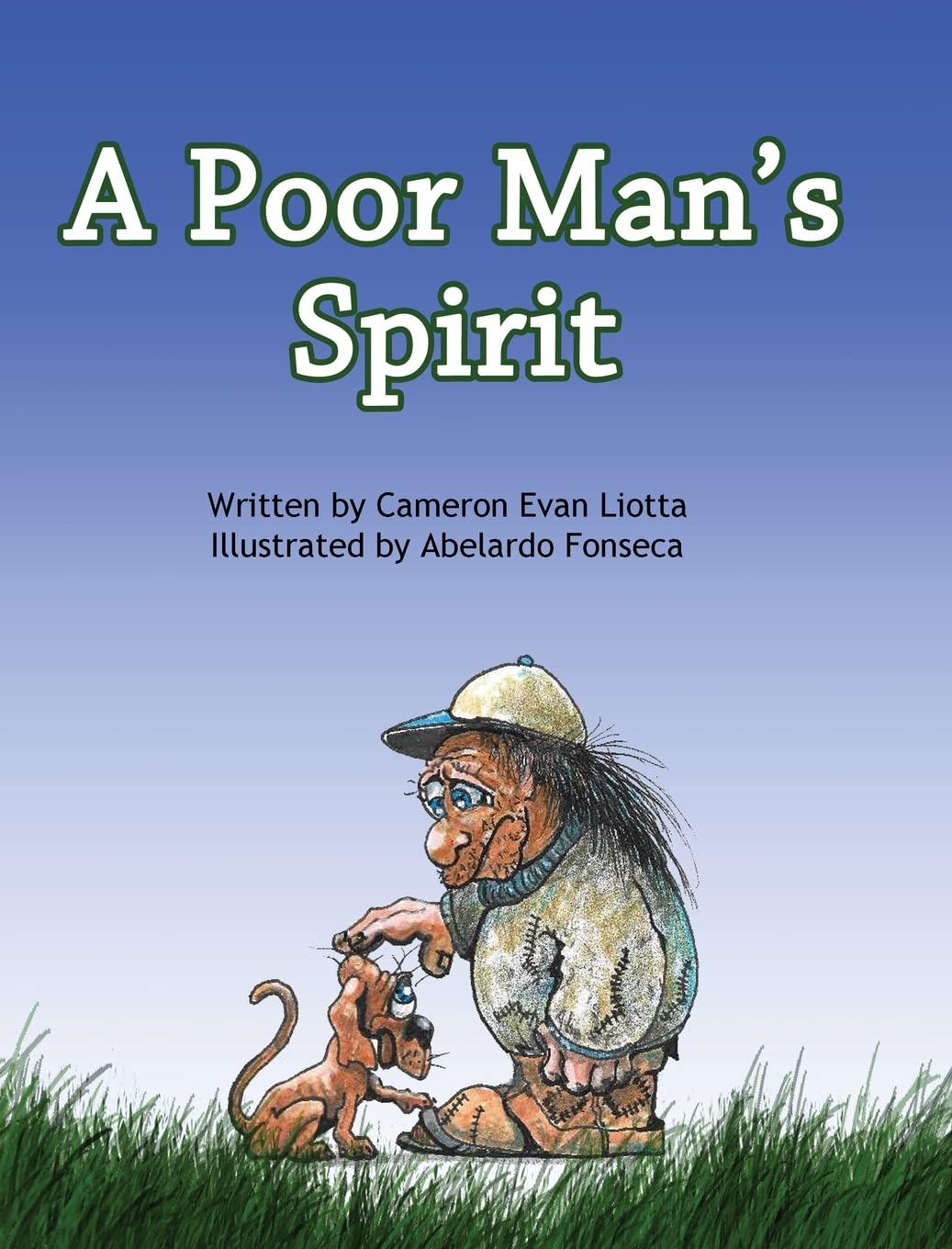 A Poor Man's Spirit by Cameron Evan Liotta | Goodreads