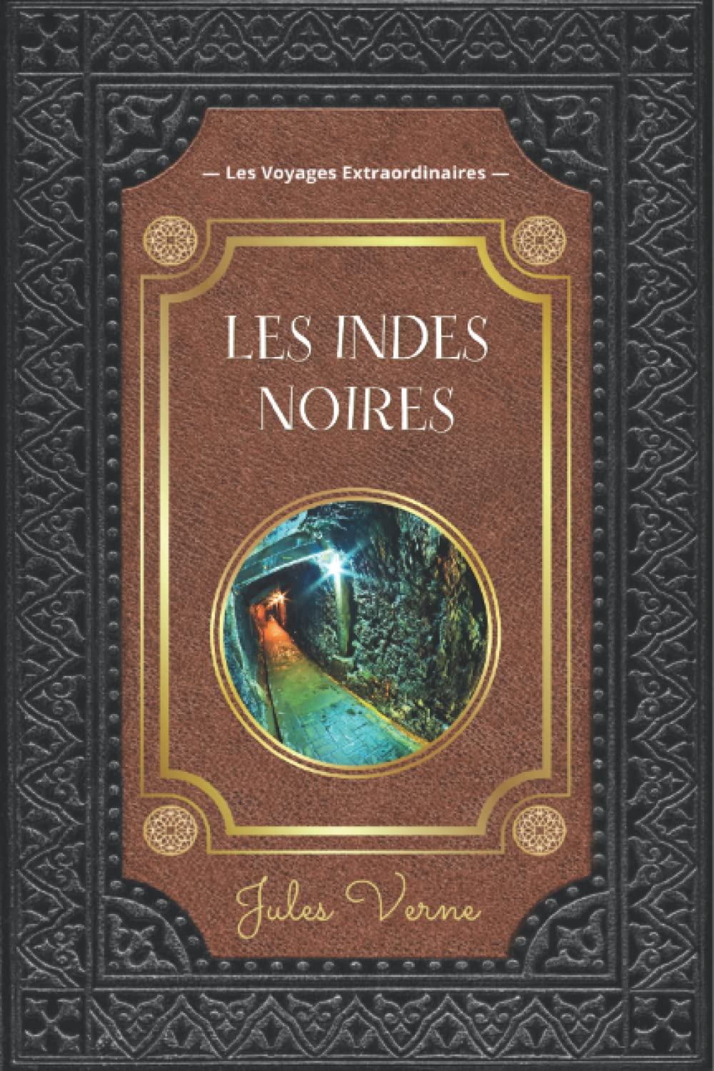 Les Indes Noires - Jules Verne: Collection Complète Jules Verne ...