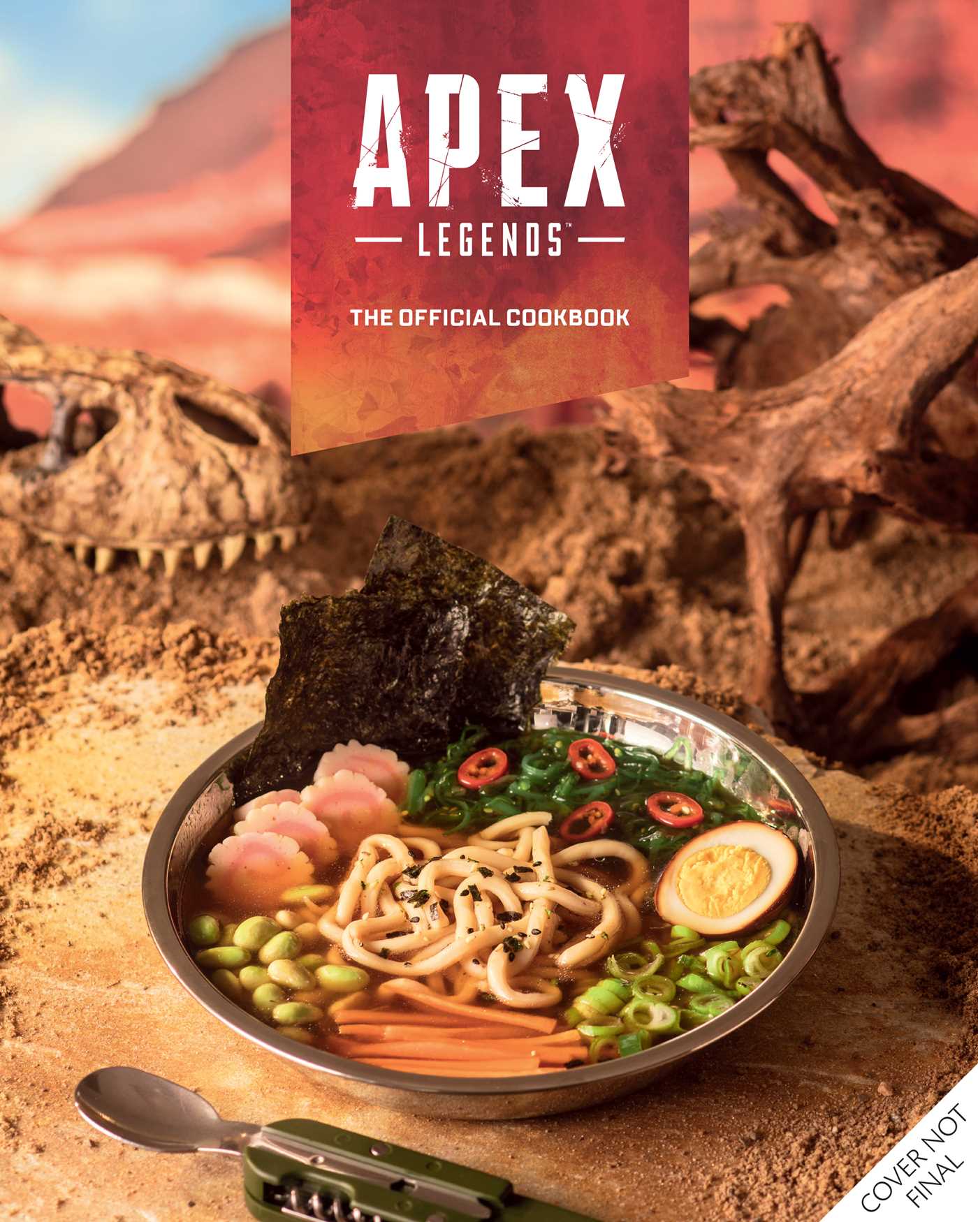 Apex Legends: The Official Cookbook by Jordan Alsaqa | Goodreads