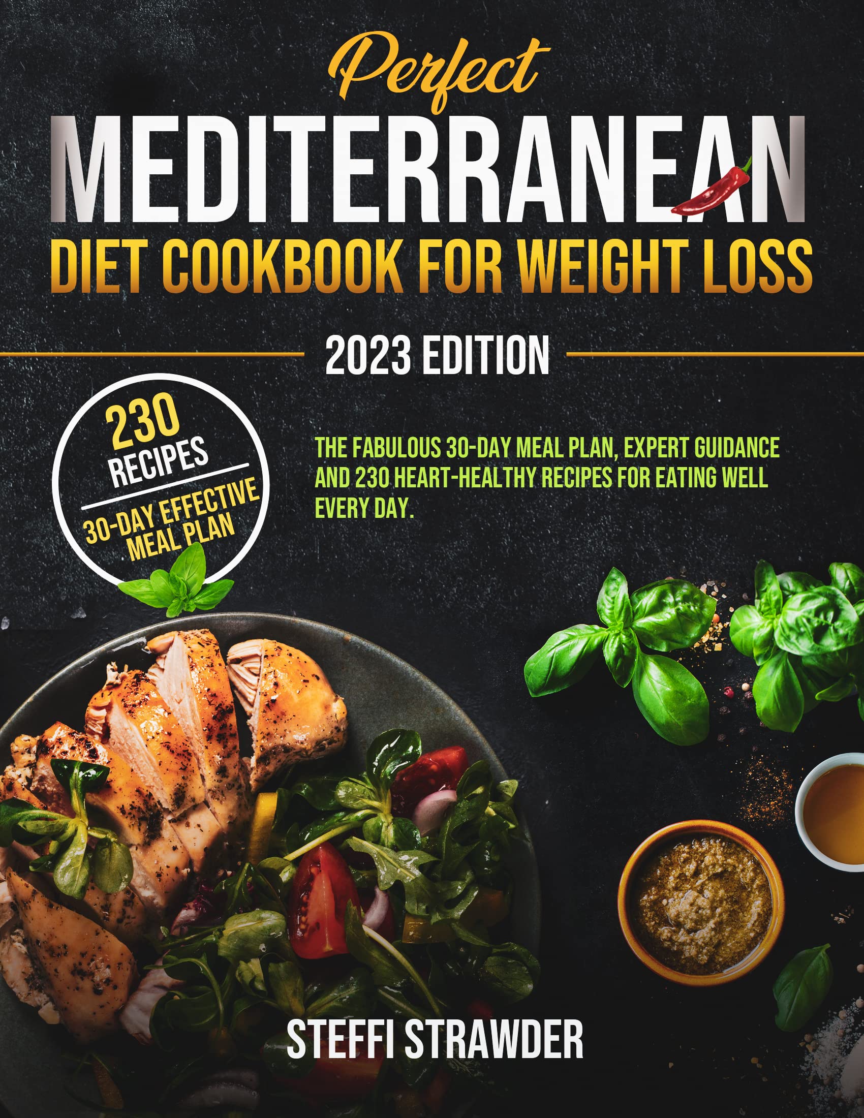 Perfect Mediterranean Diet Cookbook for Weight Loss: The Fabulous 30 ...