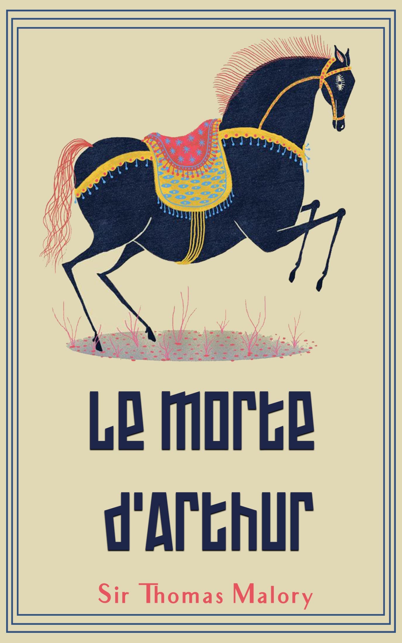 Le Morte d'Arthur by Thomas Malory | Goodreads
