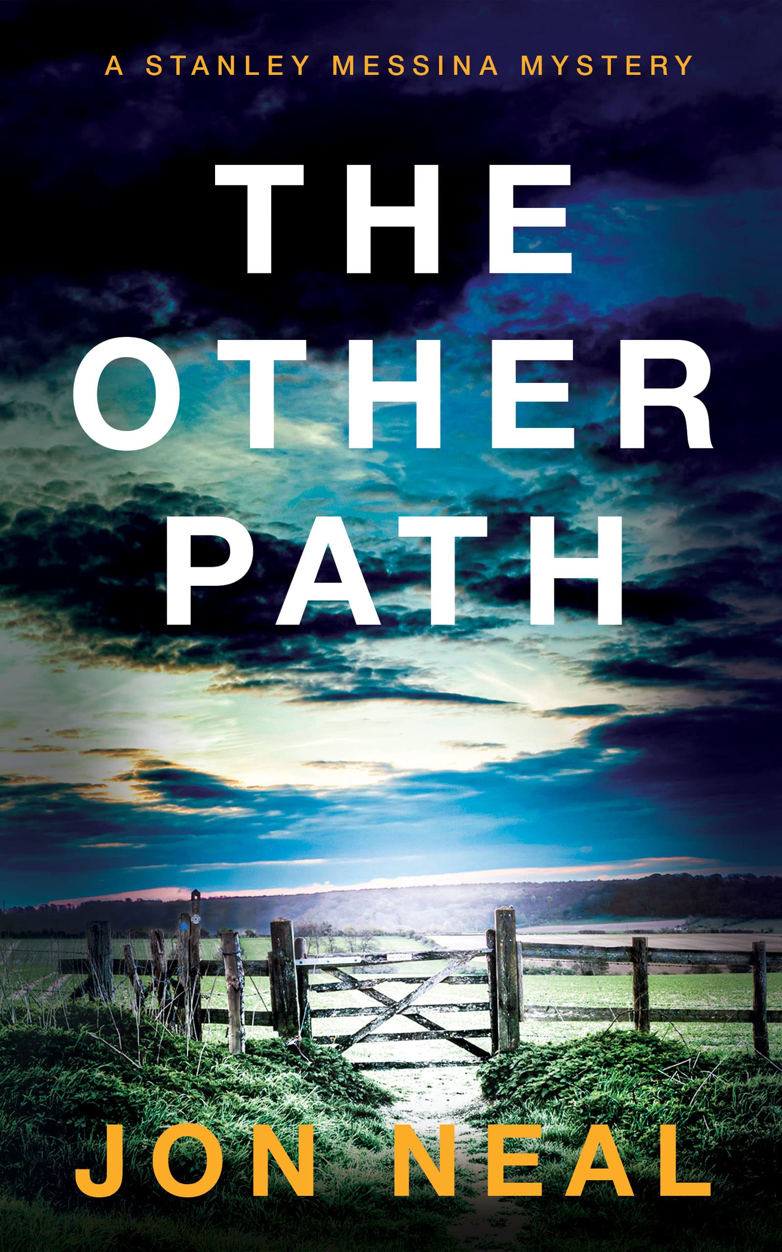 The Other Path (Stanley Messina Investigates, #1) by Jon Neal | Goodreads
