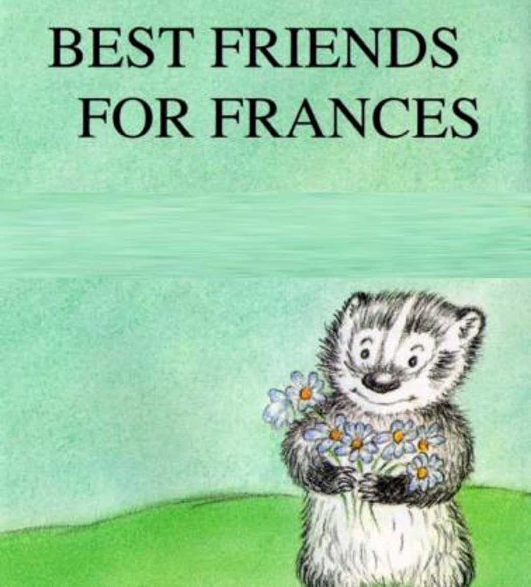 Best Friends For Frances: children's book by Eleanor Spencer | Goodreads