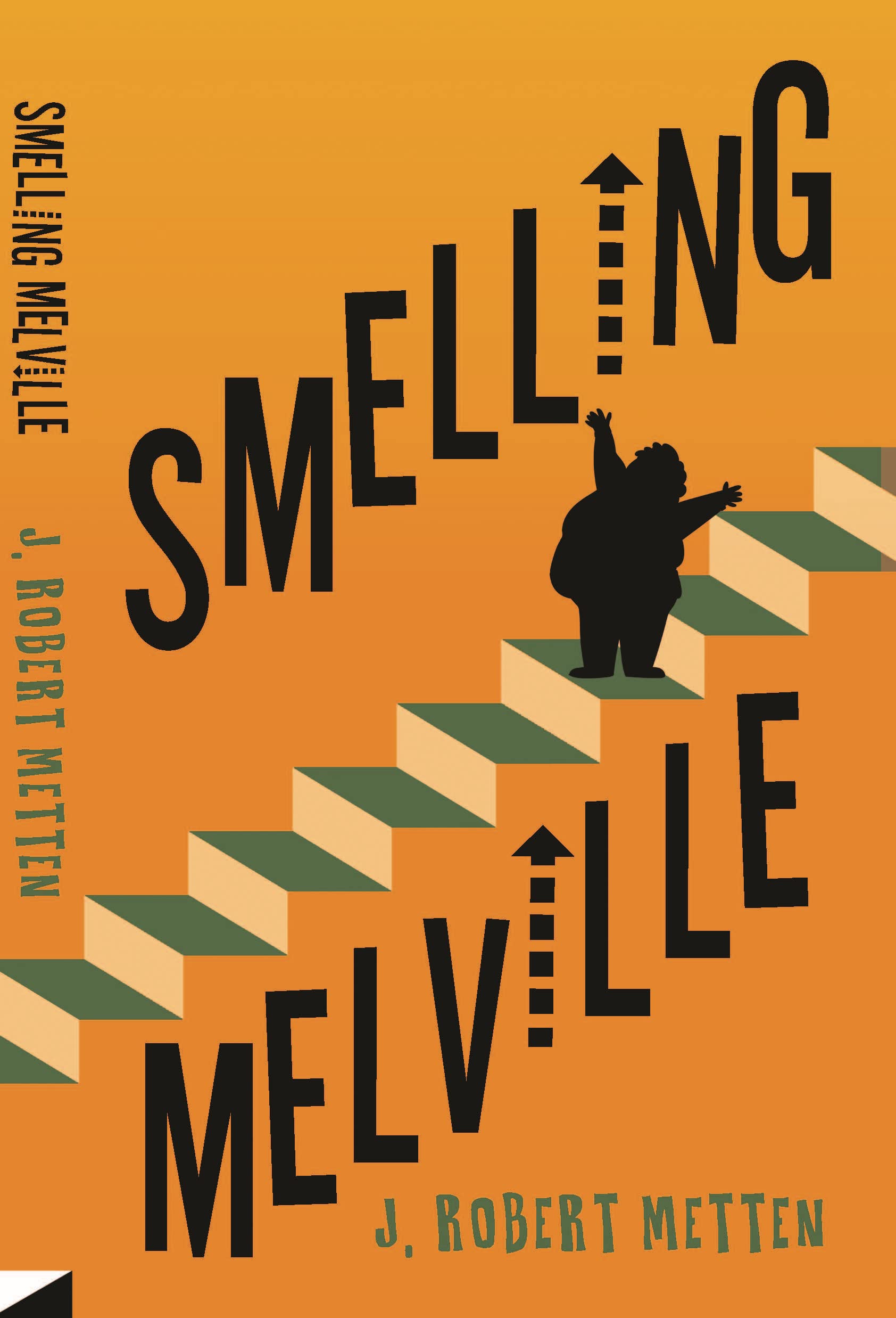 Smelling Melville by J. Robert Metten | Goodreads