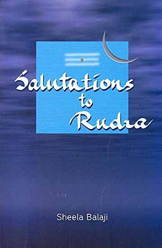 Salutations to Rudra by Sheela Balaji | Goodreads