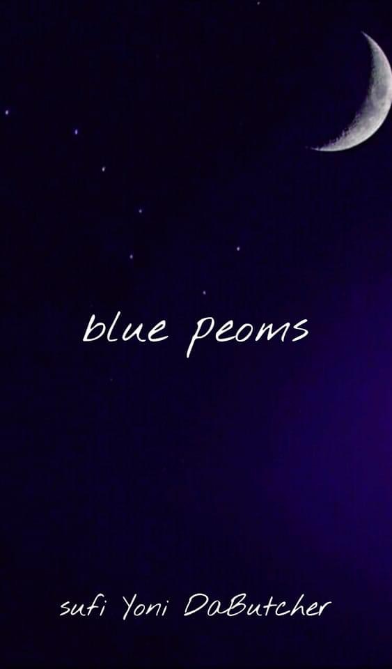 Blue poems by Sufi Yoni DaButcher | Goodreads