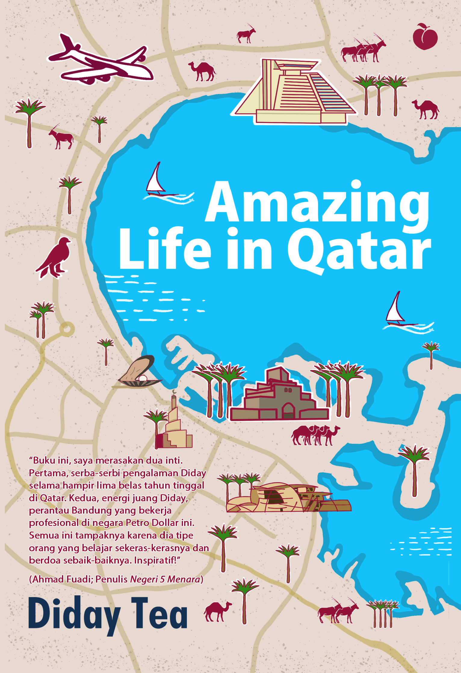 Amazing Life in Qatar by Diday Tea | Goodreads