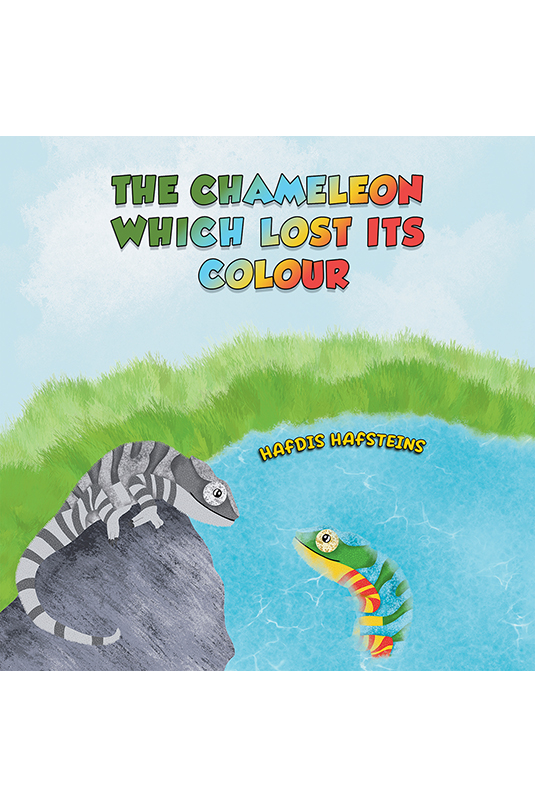 The Chameleon Which Lost Its Colour by Hafdis Hafsteins | Goodreads