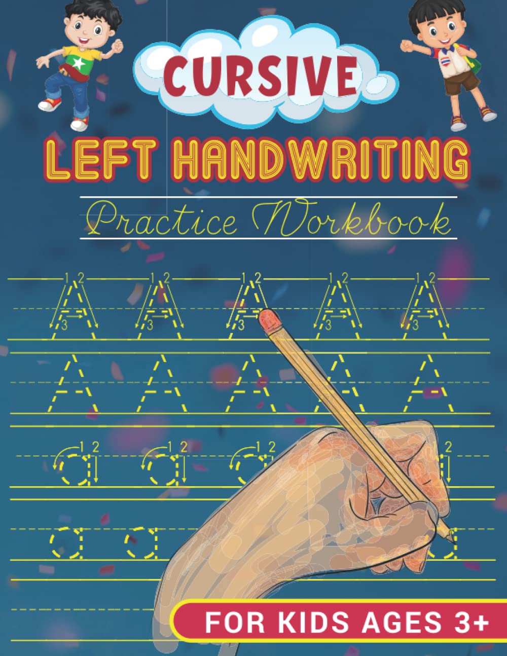 Cursive Left Handwriting Practice Workbook For Kids Ages 3+: Essential ...