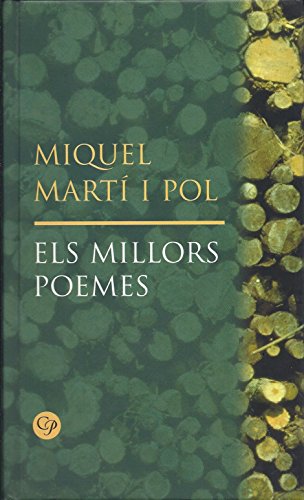 Miquel Martí i Pol: Els millors poemes by Miquel Martí i Pol | Goodreads