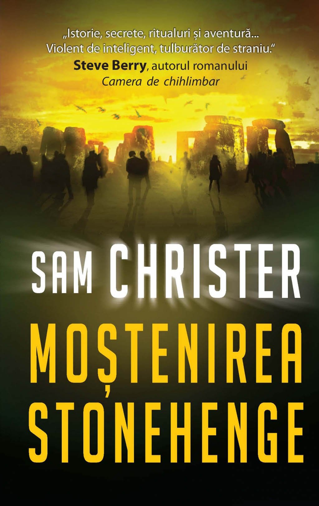 Moștenirea Stonehenge by Sam Christer | Goodreads