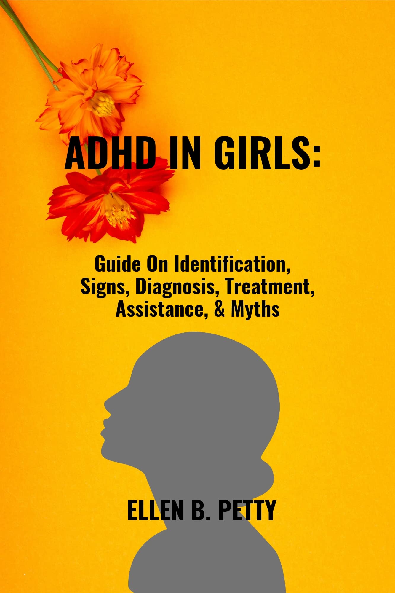 ADHD IN GIRLS:: Guide On Identification, Signs, Diagnosis, Treatment ...