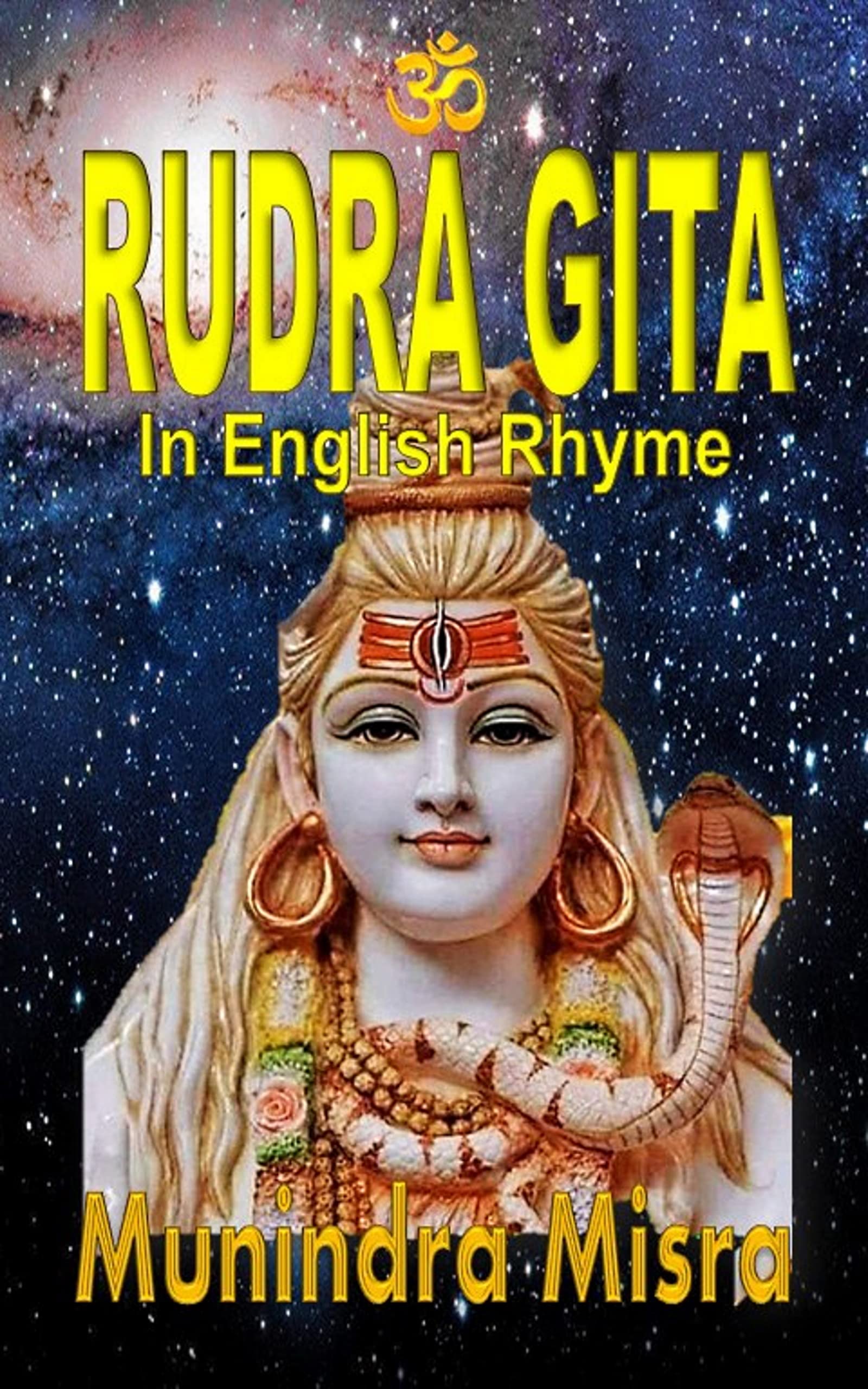Rudra Gita (Gita in English rhyme Book 6) by Munindra Misra | Goodreads