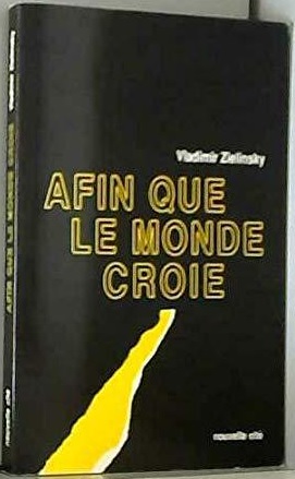 Afin que le monde croie : méditations d'un croyant orthodoxe à propos ...