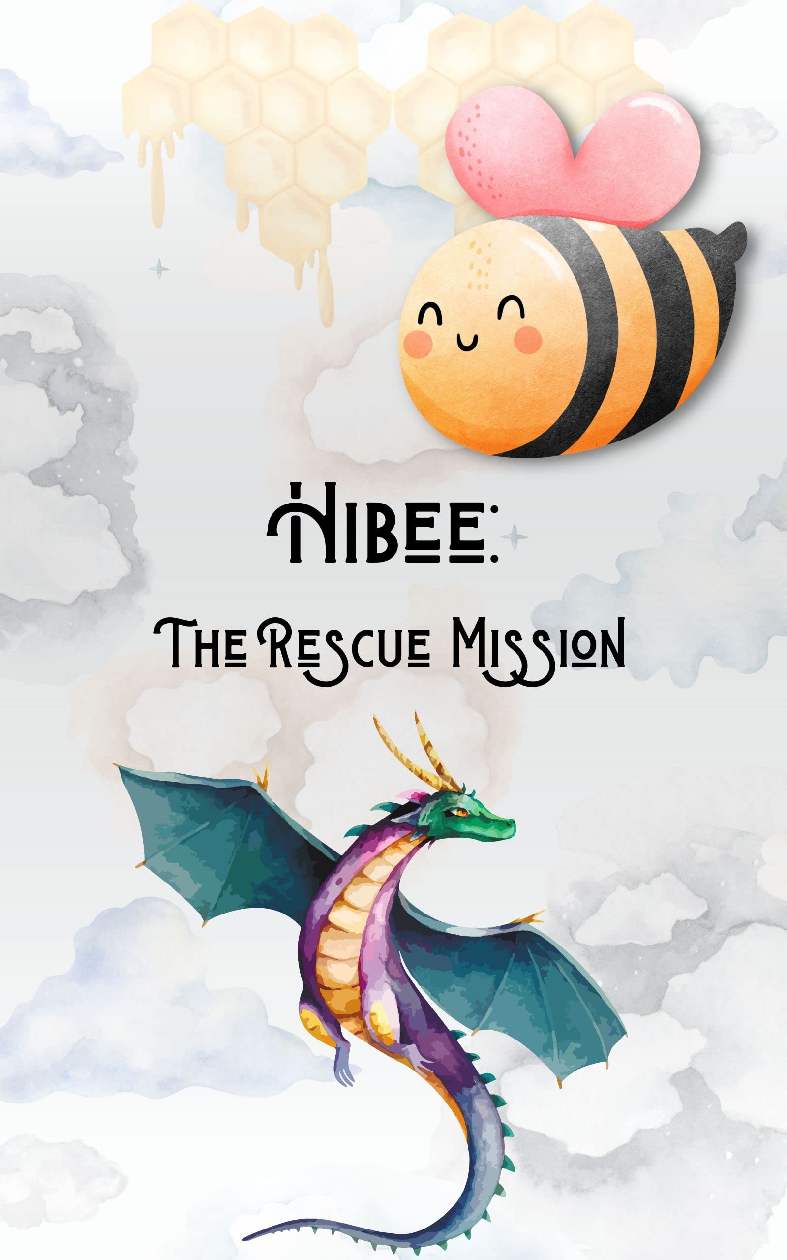 Hibee - The Rescue Mission: To Save the Meadow from the Dragons by Dalv ...