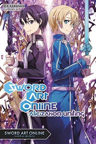 Sword Art Online, Vol.14: Aliciazation Uniting by Reki Kawahara | Goodreads