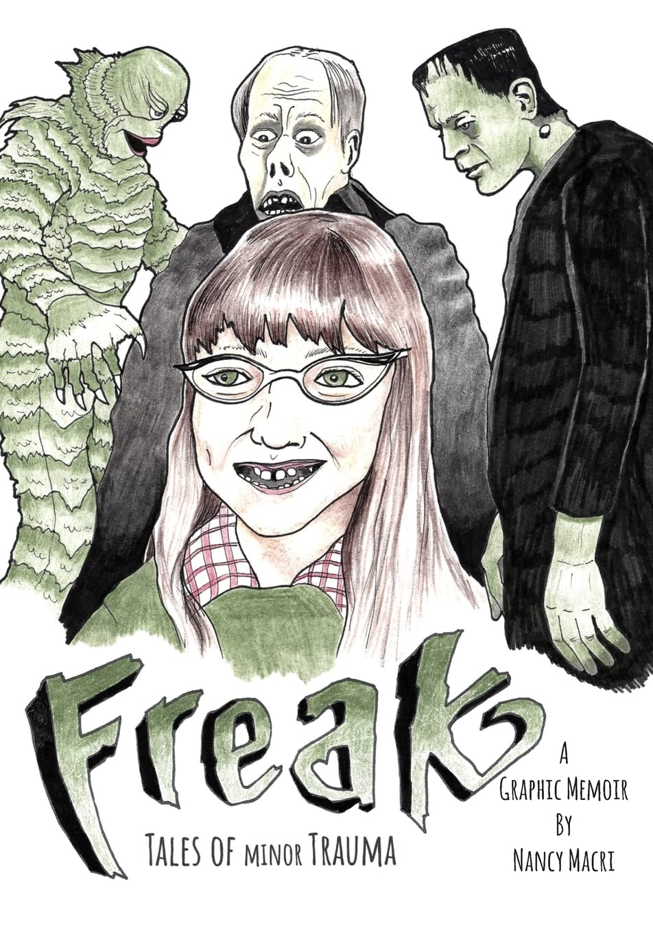 Freak: Tales of Minor Trauma by Nancy Macri | Goodreads