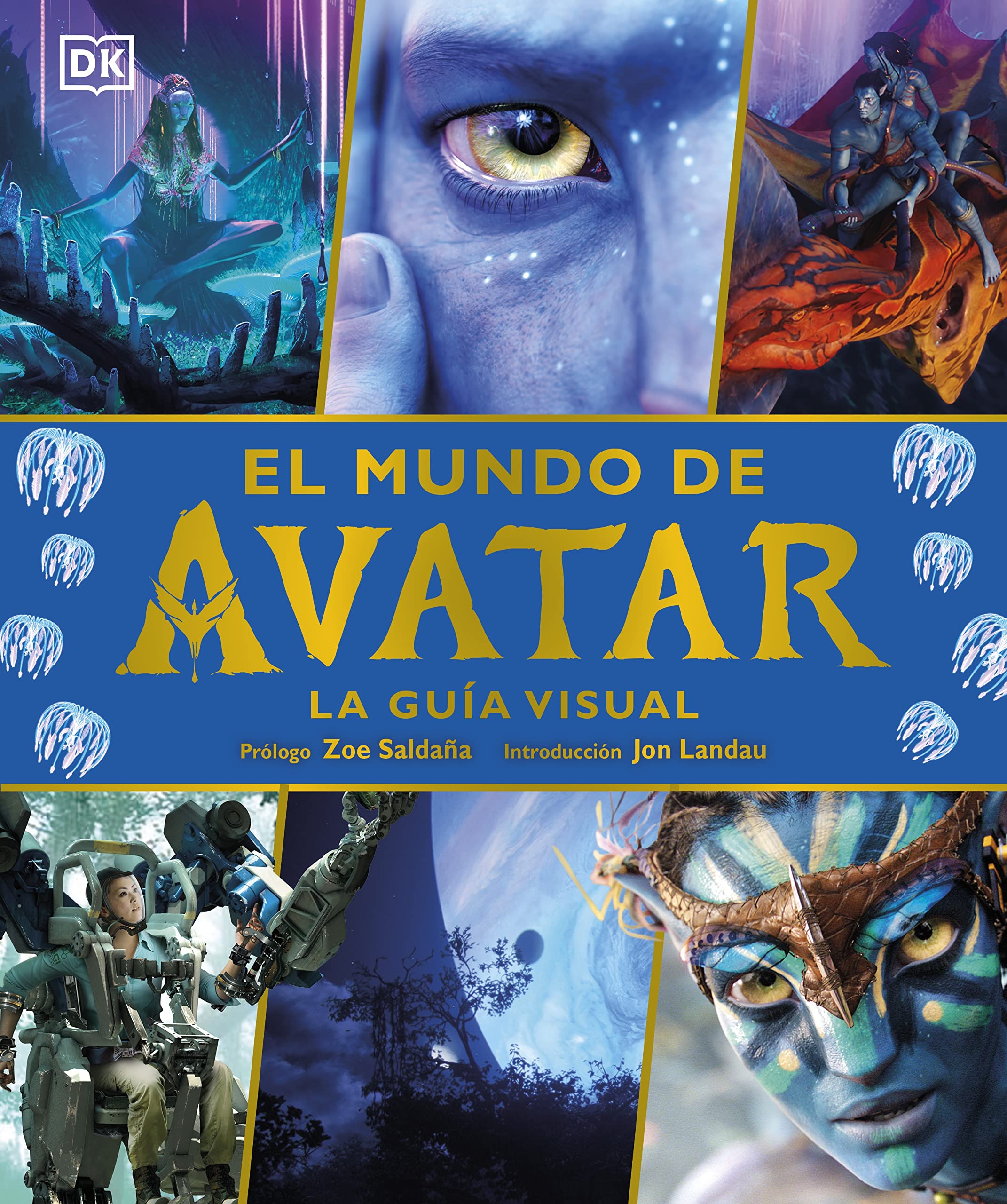 El mundo de Avatar: La guía visual by D.K. Publishing | Goodreads