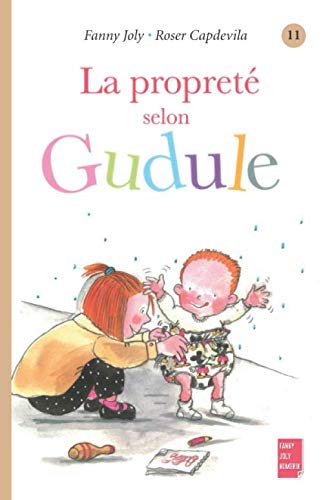 La propreté selon Gudule (French Edition) by Fanny Joly | Goodreads