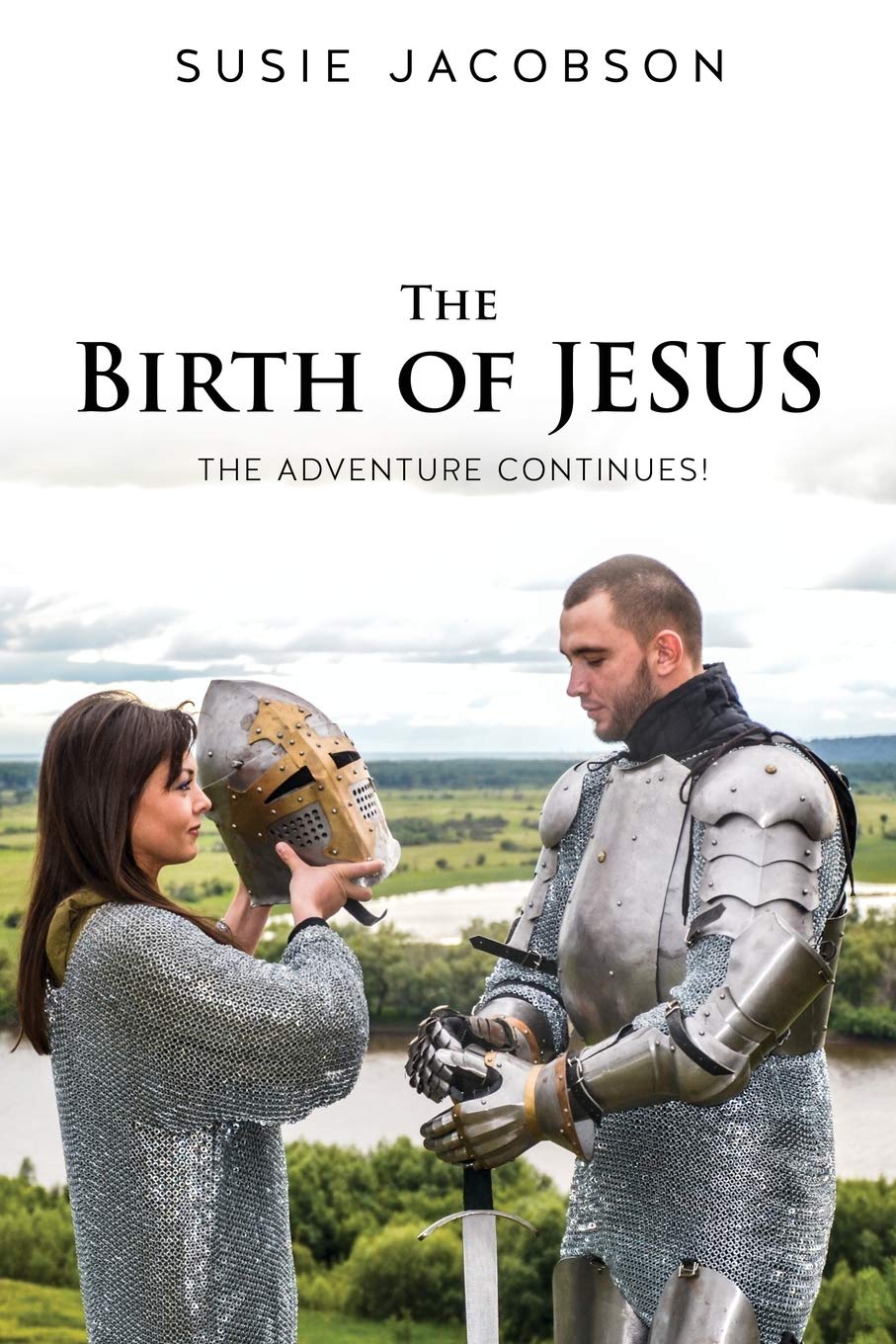 The Birth of JESUS the Adventure Continues! by Susie Jacobson | Goodreads