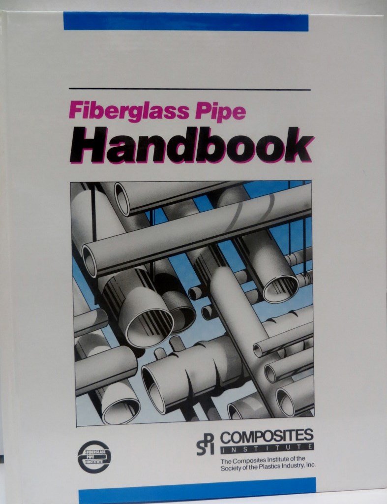 Fiberglass Pipe Handbook by William D. Stringfellow | Goodreads