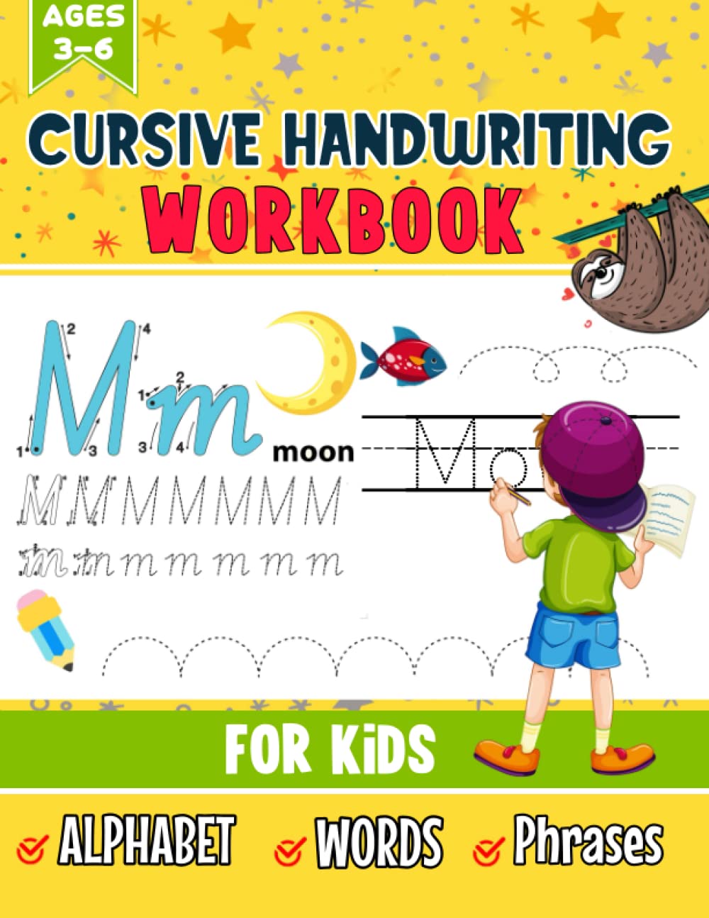 Cursive Handwriting Workbook For Kids Ages 3-6: 3-in-1 Writing Practice ...